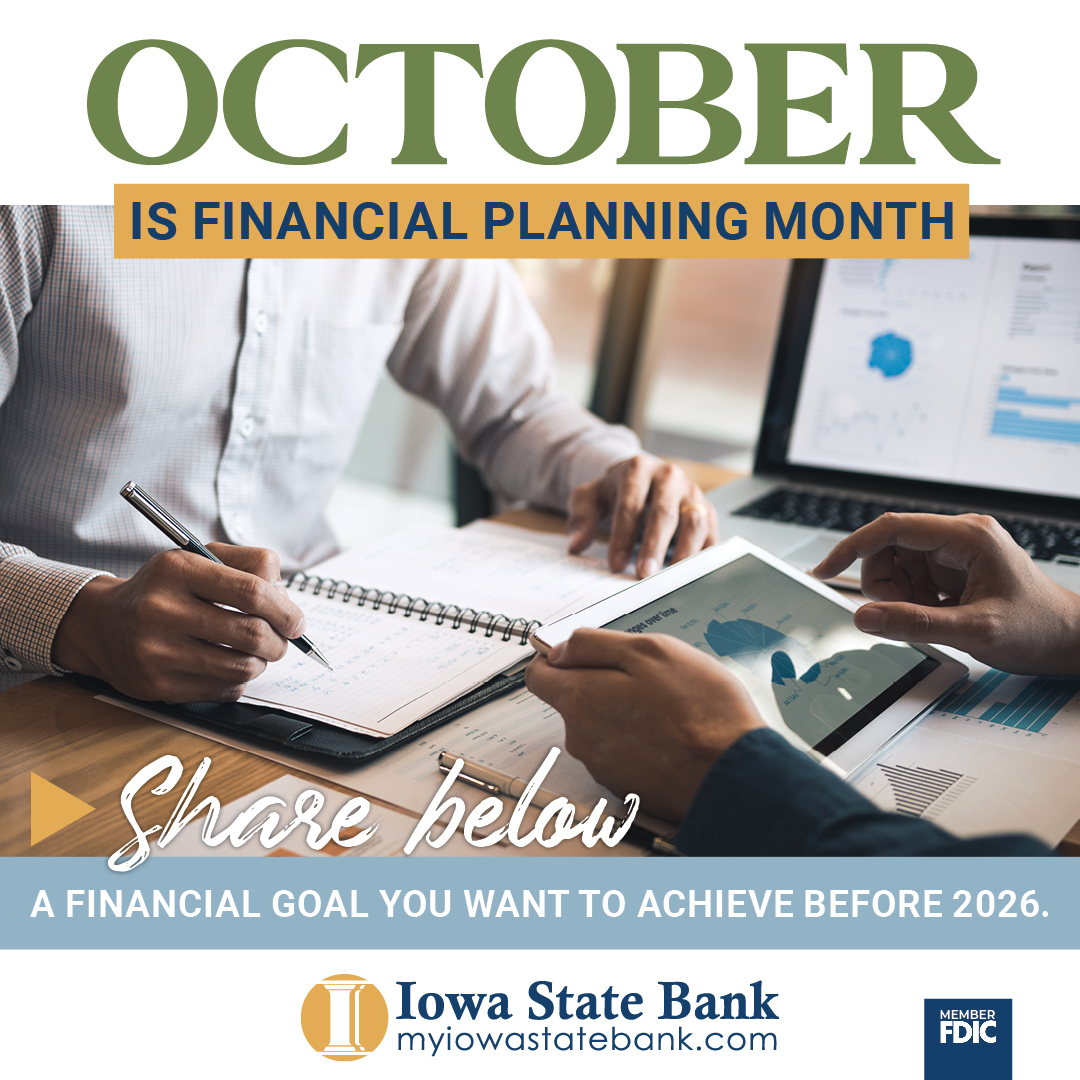 October is Financial Awareness Month - Iowa State Bank